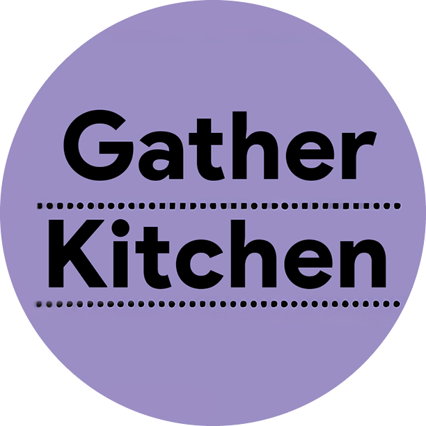 Gather Kitchen
